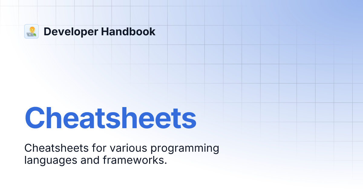 Cheatsheets | Developer Handbook